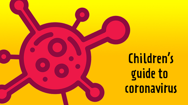 Children's guide to coronavirus | Children's Commissioner for England