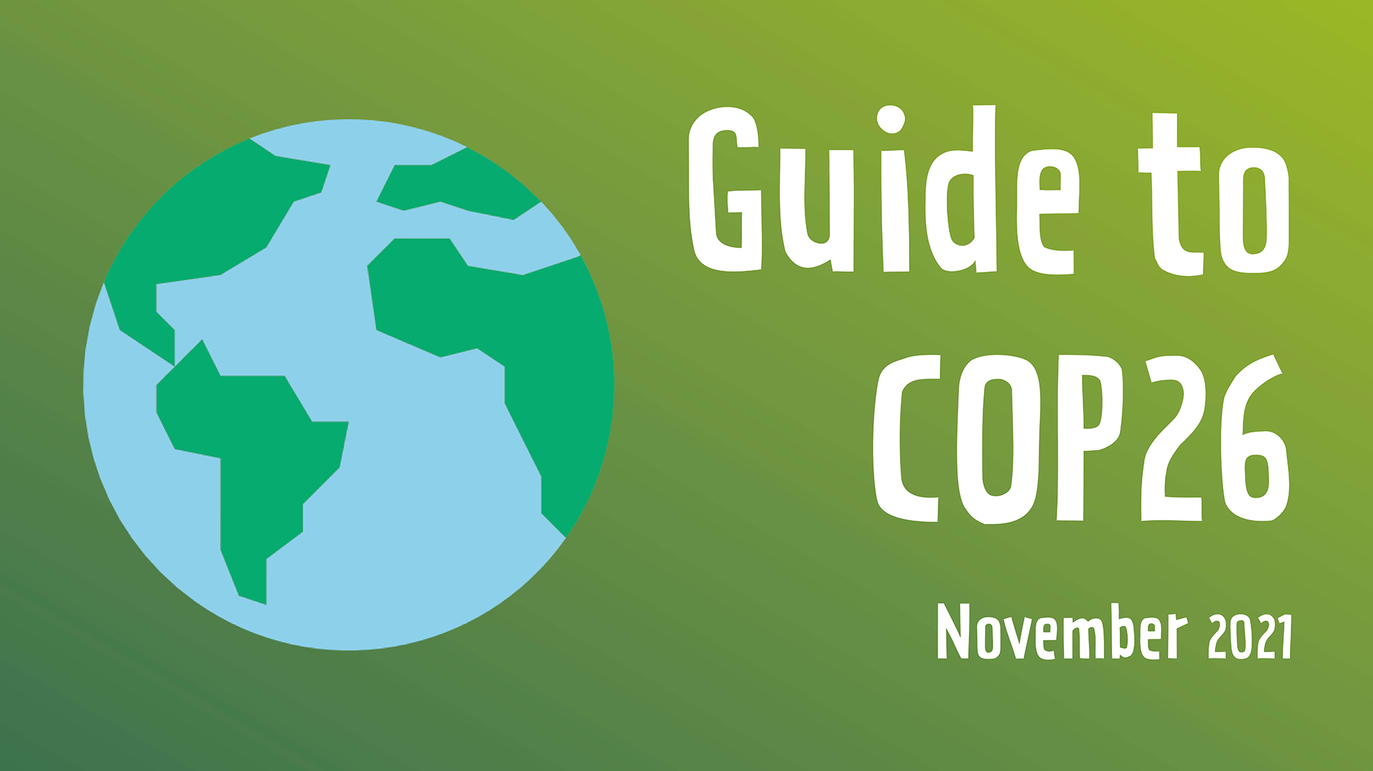 Guide to COP26 for children and slides for schools | Children's ...