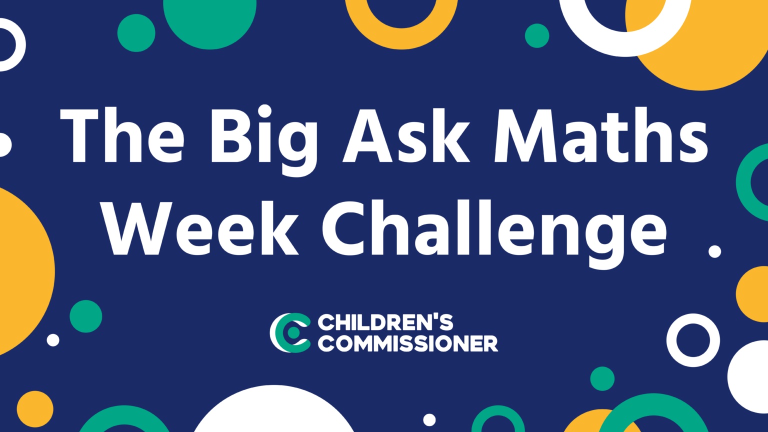 The Children's Commissioner launches The Big Ask Maths Week Challenge ...