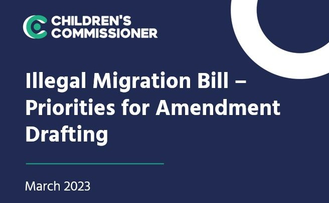 Illegal Migration Bill - priorities for Amendment drafting | Children's ...