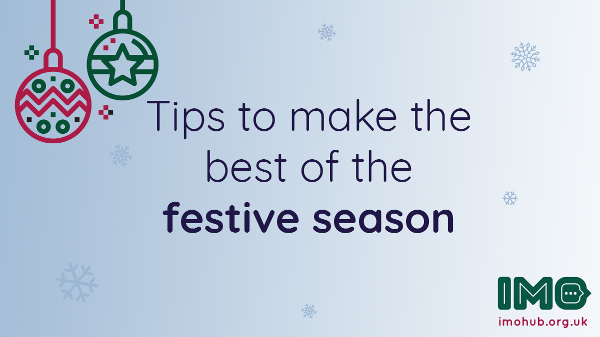 Six tips for making the best of the festive season - IMO